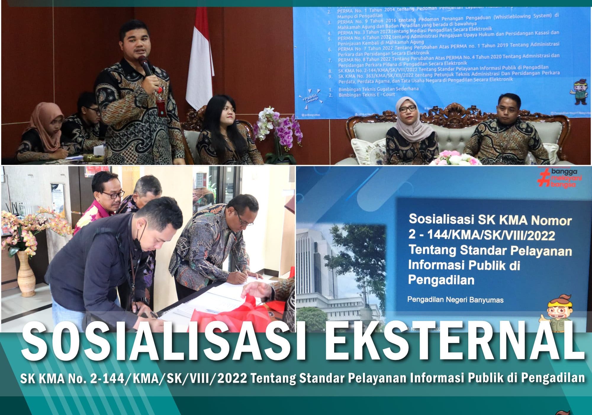 Sosialisasi Eksternal Tentang SK KMA No. 2-144/KMA/SK/VIII/2022 tentang Standar Pelayanan ...